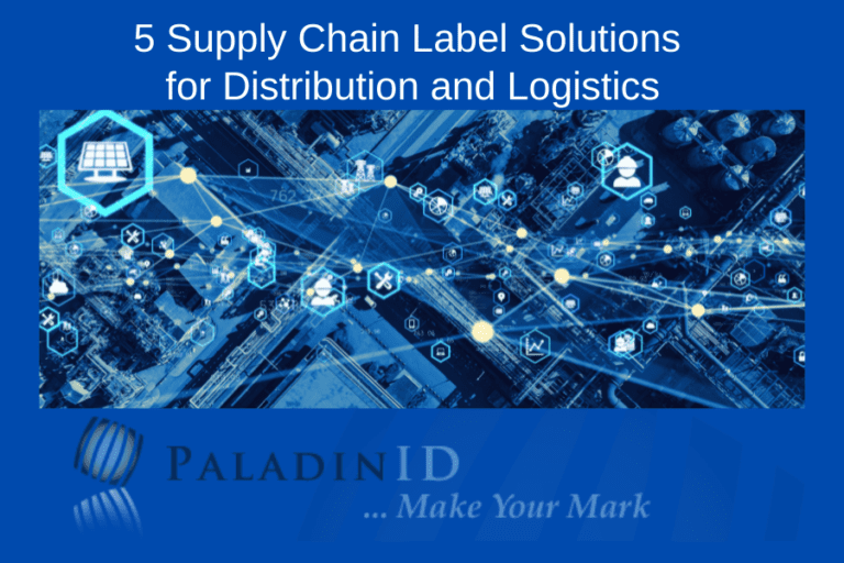 5 Supply Chain Label Solutions for Distribution and Logistics PaladinID ...