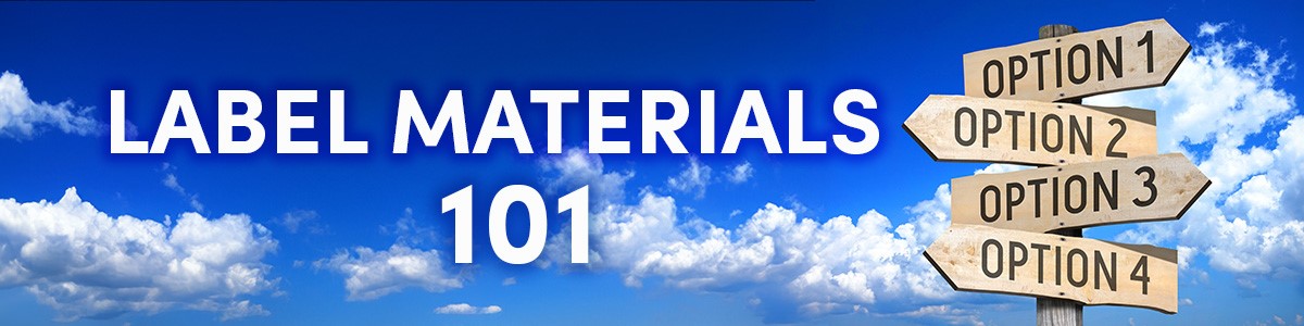 Choose Label Materials Wisely By PaladinID PaladinID, LLC Ask The Expert